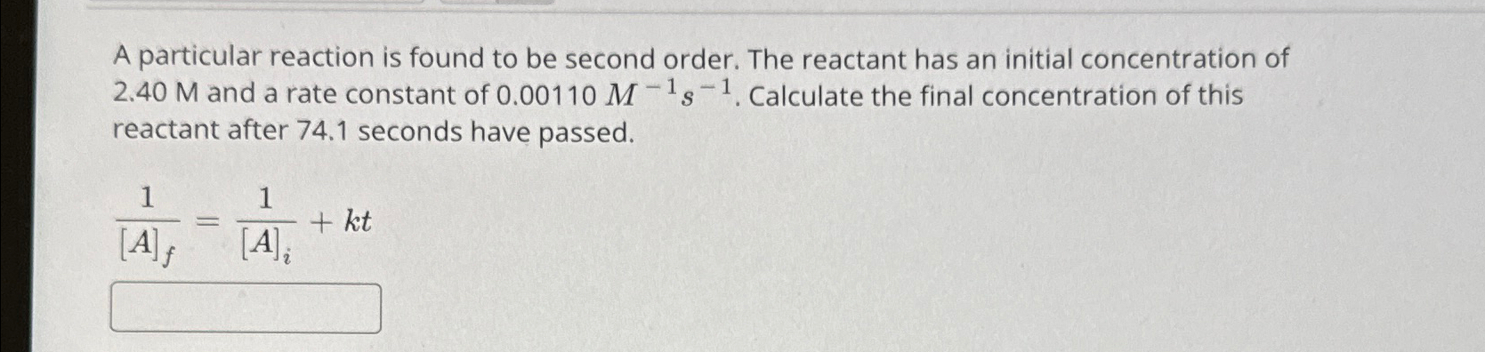 Solved A particular reaction is found to be second order. | Chegg.com