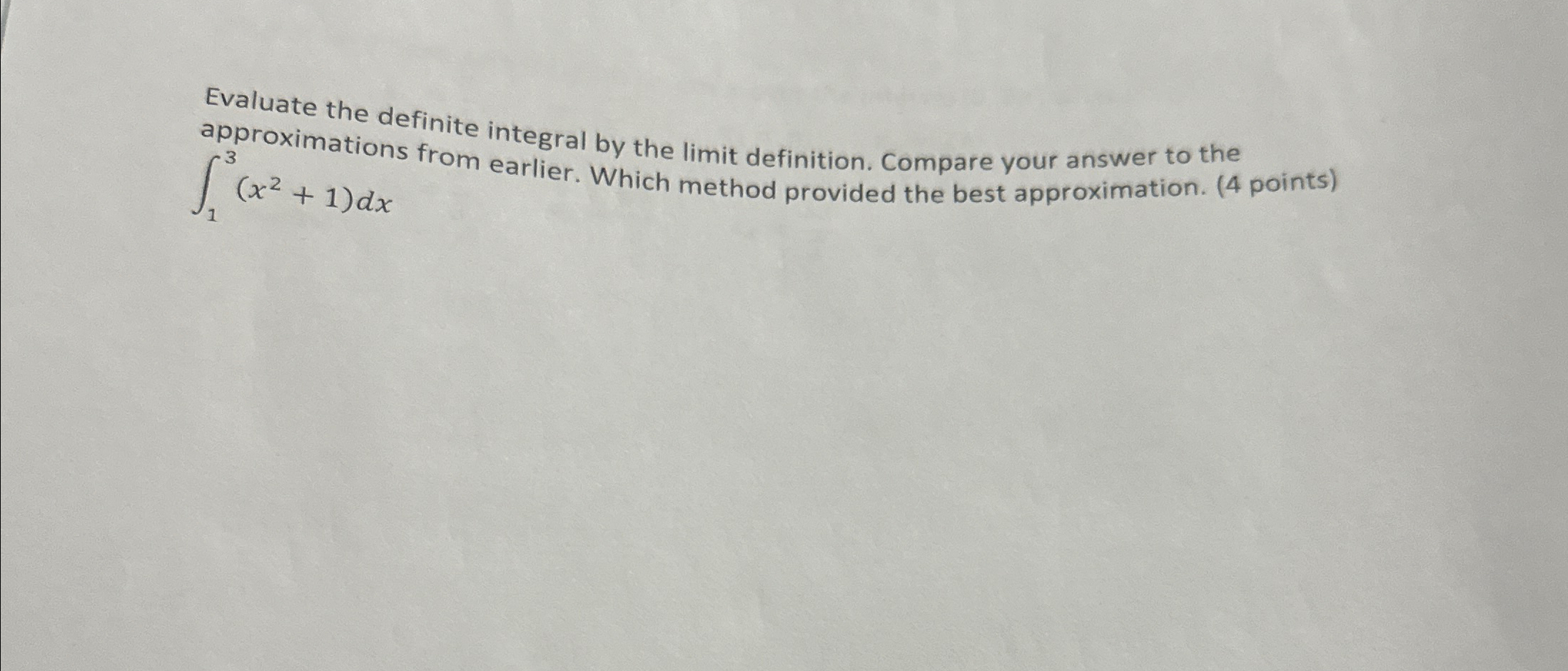 Solved Evaluate the definite integral by the limit | Chegg.com