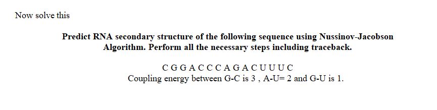 Solved Now solve thisPredict RNA secondary structure of the | Chegg.com