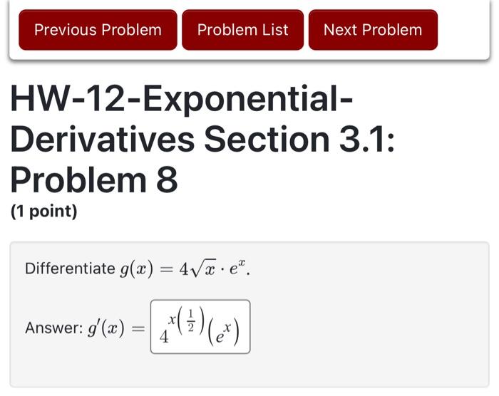 Solved HW-12-Exponential- Derivatives Section 3.1: Problem 8 | Chegg.com