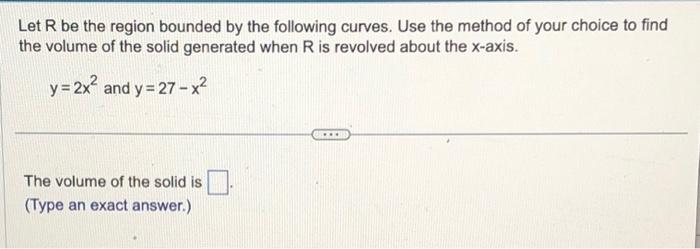 Solved Use both the washer method and the shell method to | Chegg.com