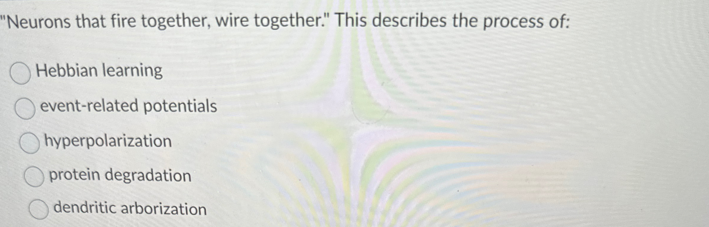 Solved "Neurons that fire together, wire together." This | Chegg.com
