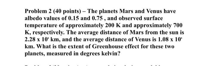 Solved Problem 2 (40 points) - The planets Mars and Venus | Chegg.com