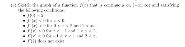 Solved (5) Sketch the graph of a function f(x) that is | Chegg.com