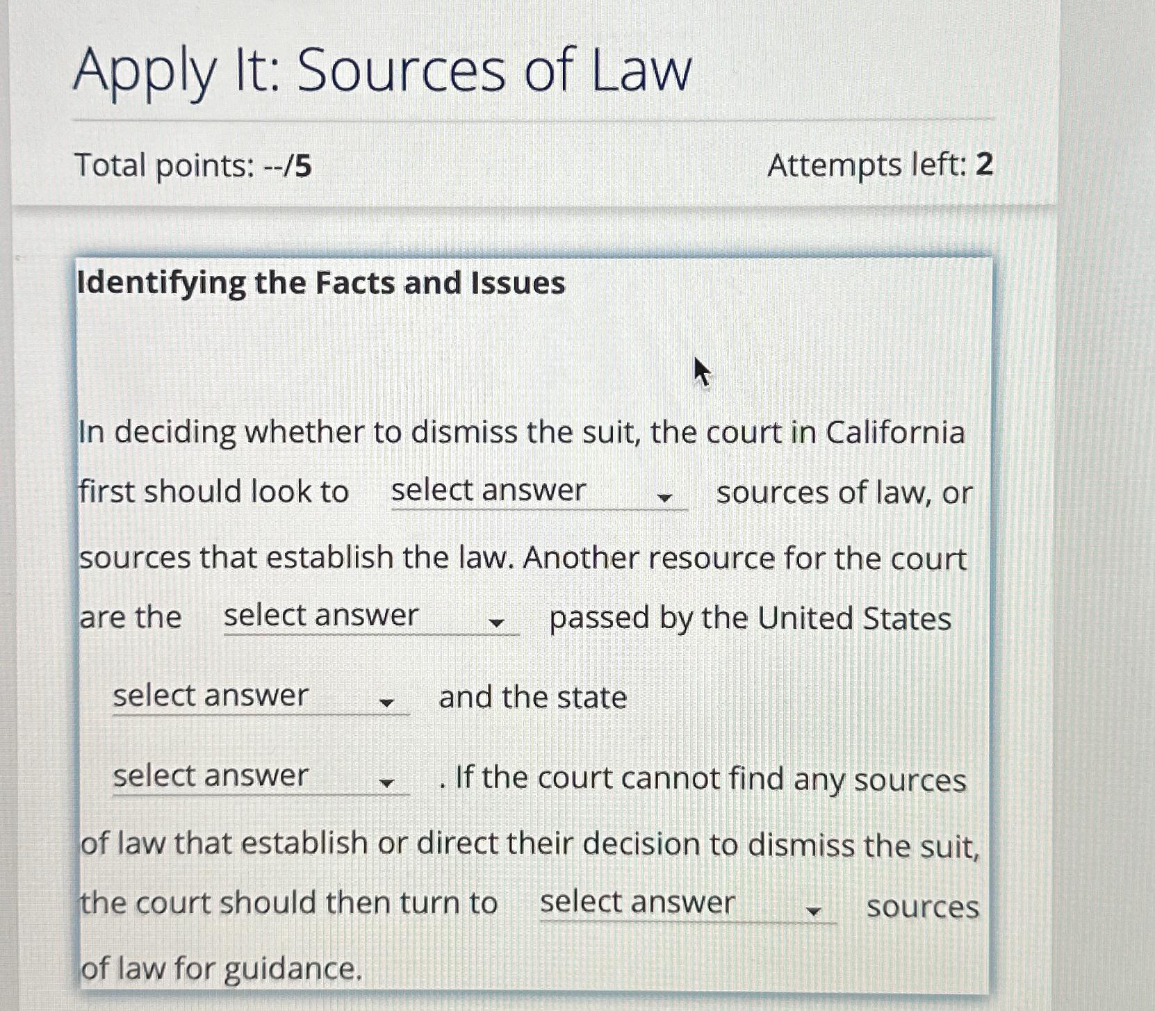 Solved Apply It: Sources of LawTotal points: --/5Attempts | Chegg.com