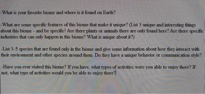 Solved What is your favorite biome and where is it found on | Chegg.com