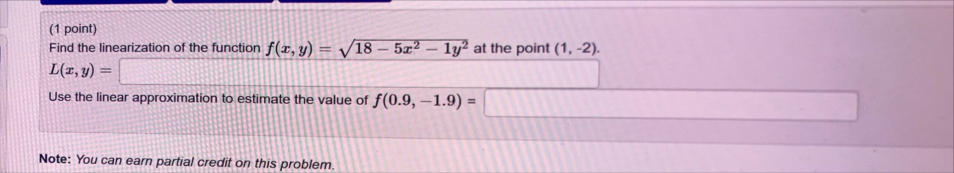 Solved (1 point)Find the linearization of the function | Chegg.com Solved (1 point)Find the linearization of the function | Chegg.com