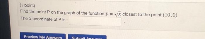 Solved (1 point) Find the point P on the graph of the | Chegg.com