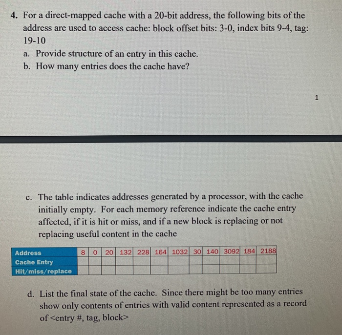 Solved 4. For a direct-mapped cache with a 20-bit address, | Chegg.com