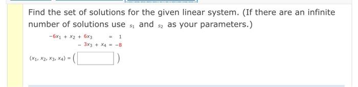 Solved Find the set of solutions for the given linear | Chegg.com