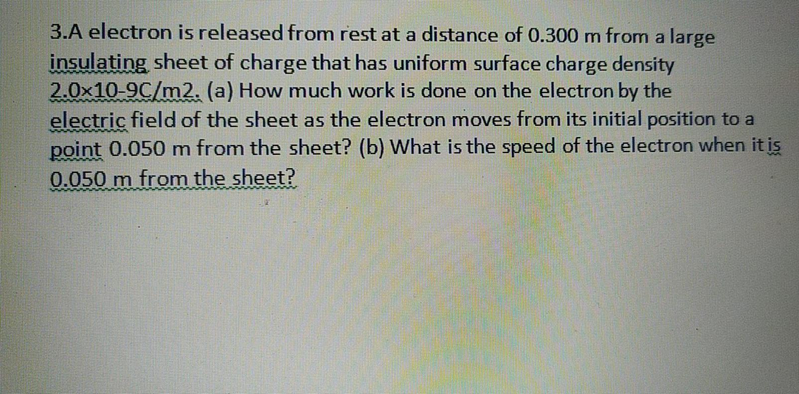 Solved 3 A Electron Is Released From Rest At A Distance Of