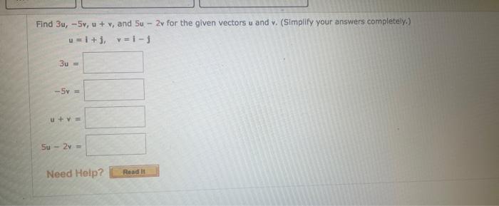 Solved Find 3u,−5v,u+v, and 5u−2v for the given vectors u | Chegg.com