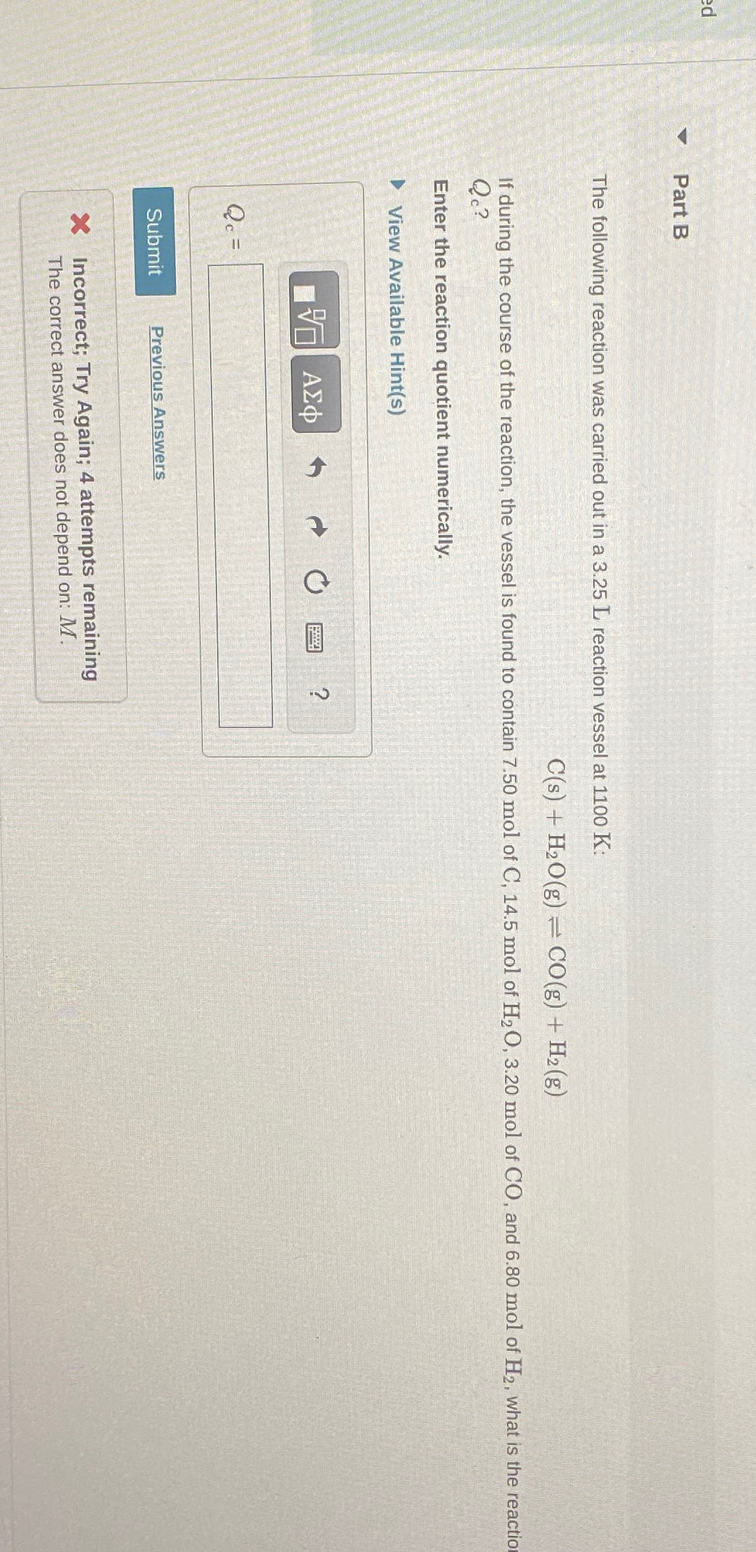 Part BThe following reaction was carried out in a | Chegg.com