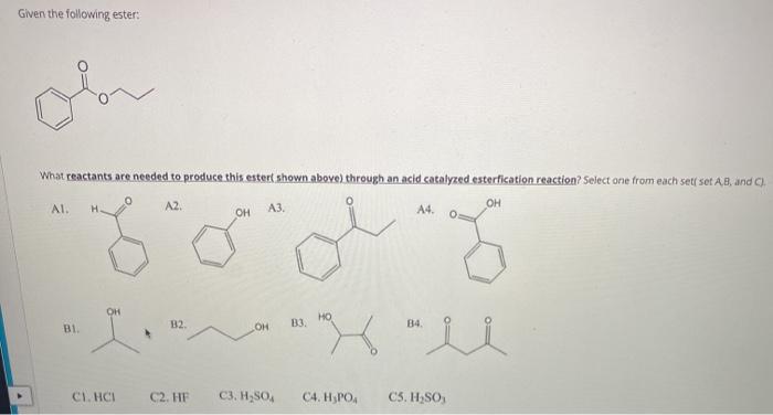 Solved Given the following ester: ob What reactants are | Chegg.com