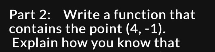 Solved Part 2 Write A Function That Contains The Point 