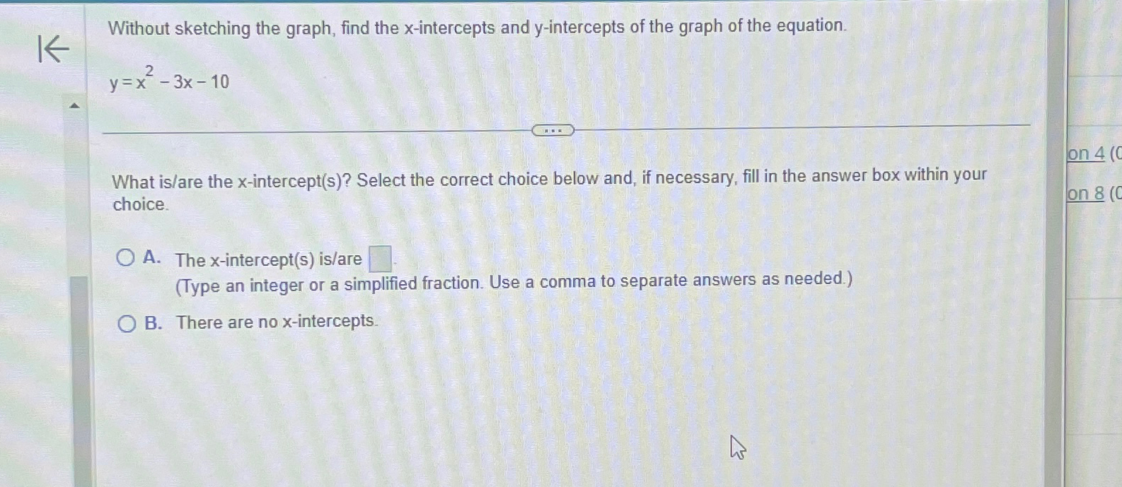 Solved Without sketching the graph, find the x-intercepts | Chegg.com