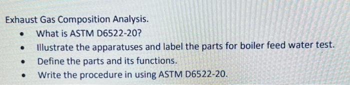 [Solved]: Exhaust Gas Composition Analysis. - What is ASTM