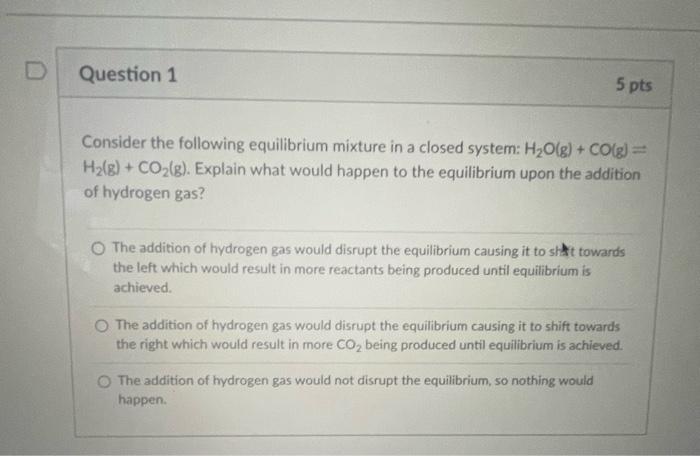 Solved Consider the following equilibrium mixture in a | Chegg.com