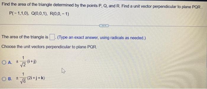 Solved Find the area of the triangle determined by the | Chegg.com