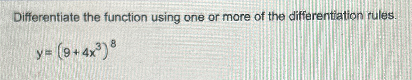 Solved Differentiate the function using one or more of the | Chegg.com