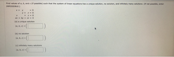 Solved Find values of a, b, and (if possible) such that the | Chegg.com