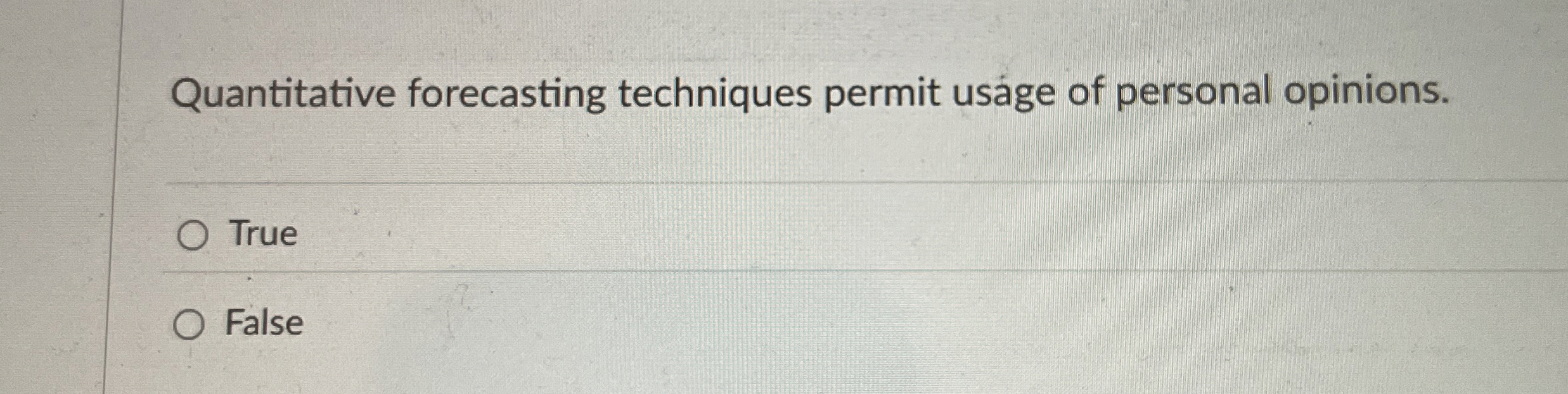 Solved Quantitative forecasting techniques permit usage of | Chegg.com
