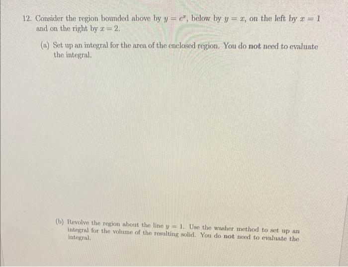 Solved 2. Consider the region bounded above by y=ex, below | Chegg.com