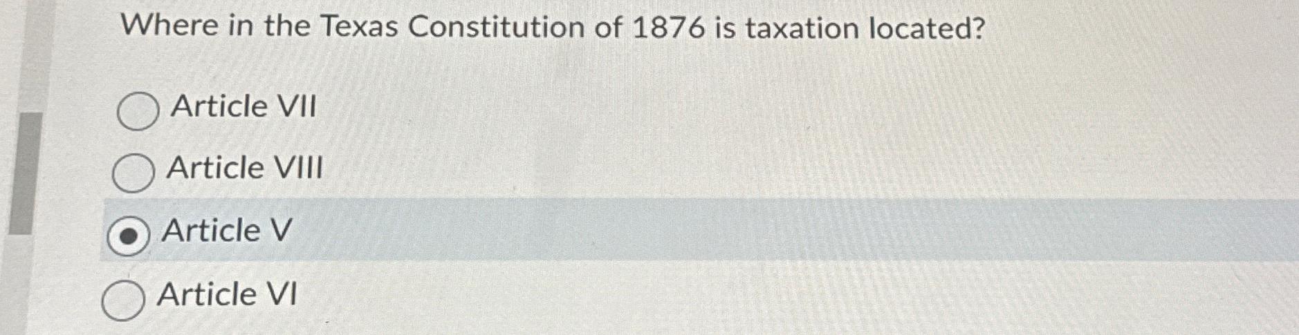 Solved Where in the Texas Constitution of 1876 ﻿is taxation | Chegg.com