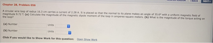 Solved BACK NEXT Chapter 28, Problem 056 A circular wire | Chegg.com