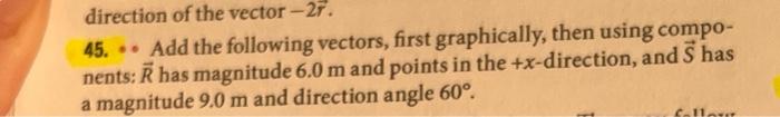 Solved direction of the vector −2r. 45. * Add the following | Chegg.com