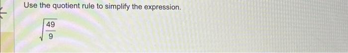 Solved Use the quotient rule to simplify the expression. 949 | Chegg.com