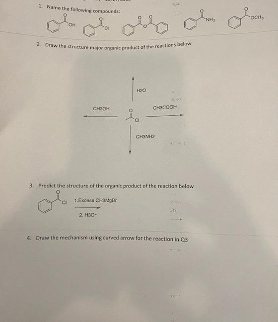 Solved 1. Name the following compounds: 2. Draw the | Chegg.com