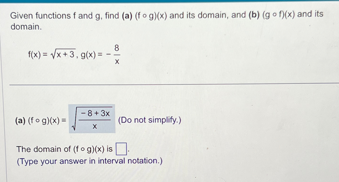 Solved Given functions f ﻿and g, ﻿find (a)(f@g)(x) ﻿and its | Chegg.com