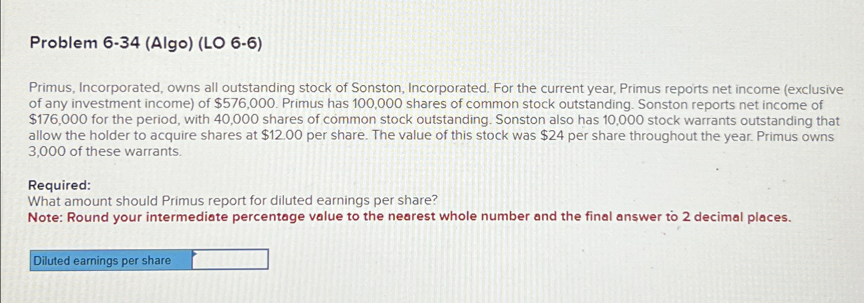 Solved Problem 6-34 (Algo) (LO 6-6)Primus, Incorporated, | Chegg.com