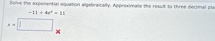 Solved Solve the exponential equation algebraically. | Chegg.com