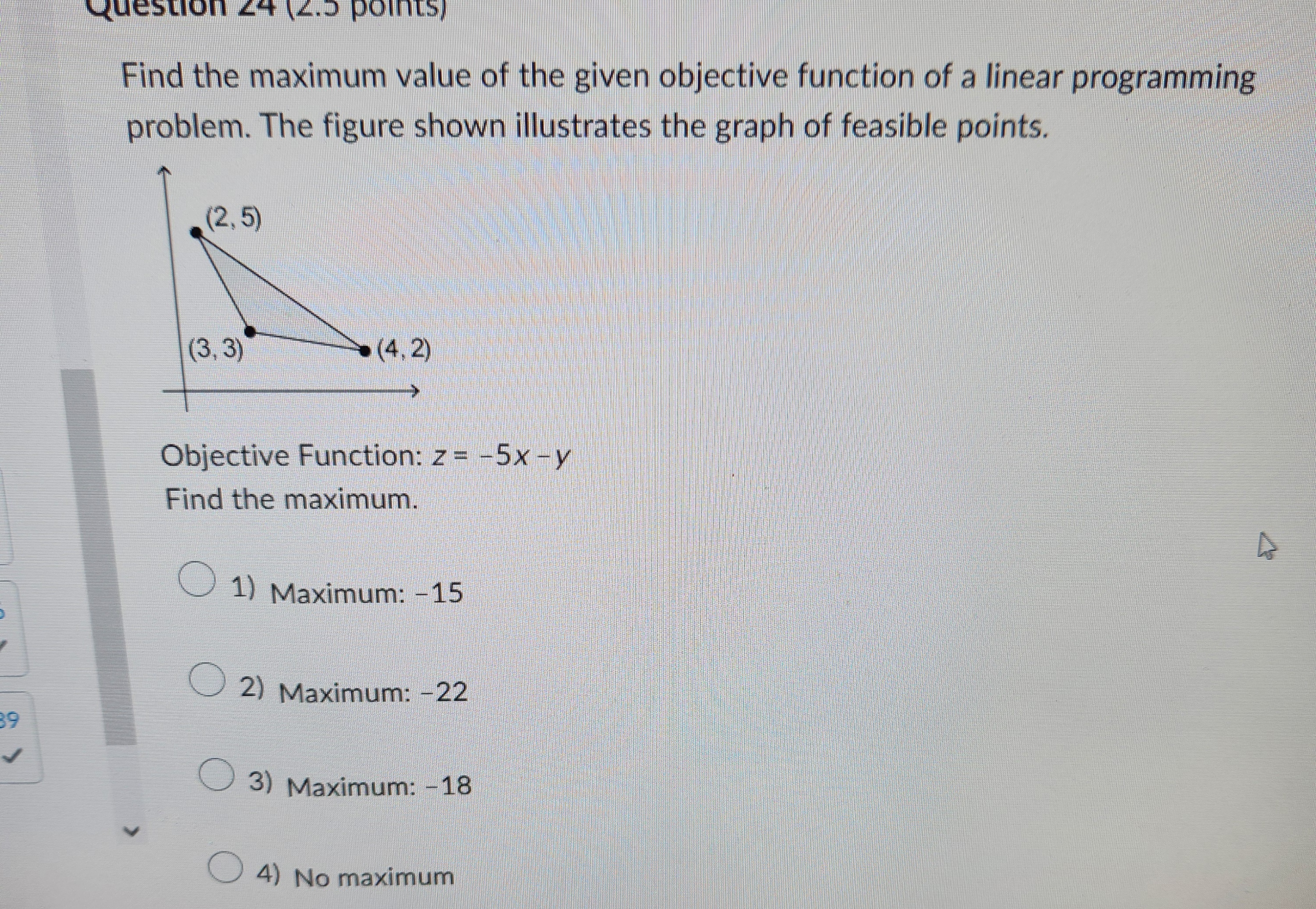 Solved Find the maximum value of the given objective | Chegg.com