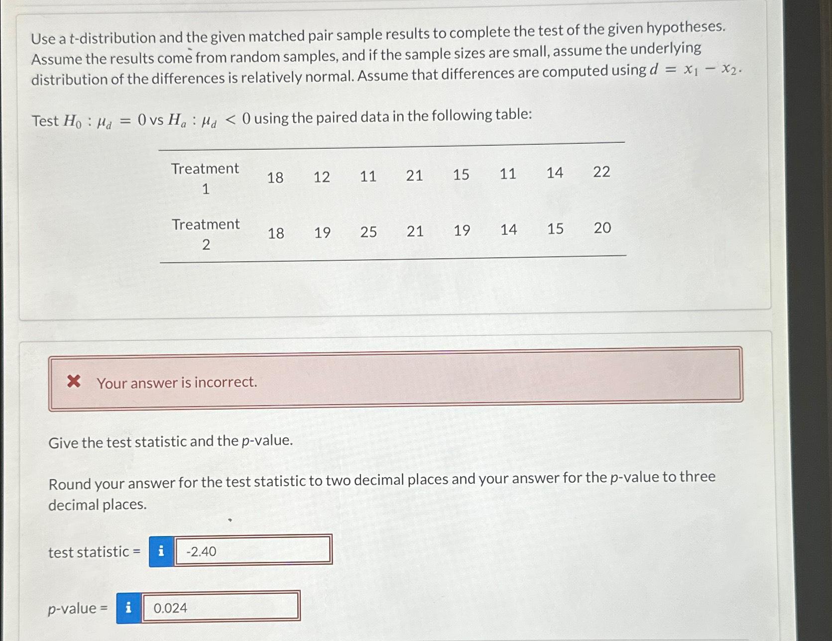 Solved Use a t-distribution and the given matched pair | Chegg.com