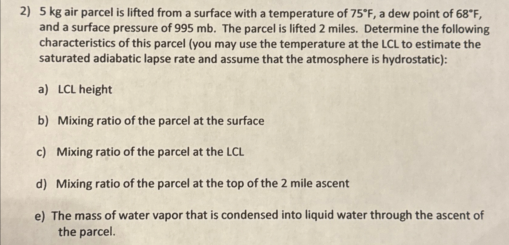 Solved 5kg ﻿air parcel is lifted from a surface with a | Chegg.com