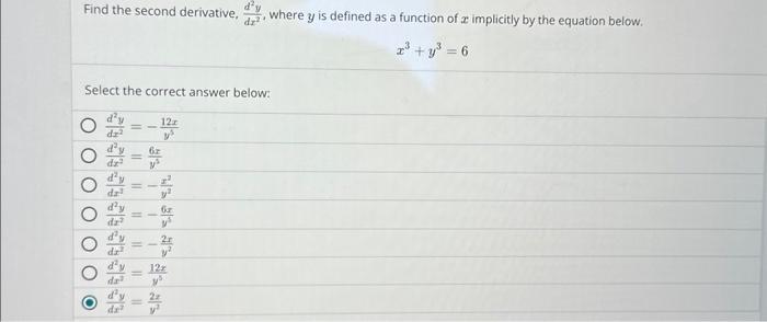 Solved Find the second derivative, dx2d2y, where y is | Chegg.com