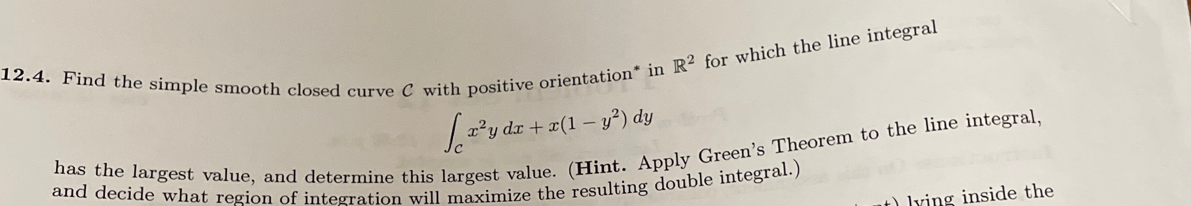 Solved 12.4. ﻿Find the simple smooth closed curve C ﻿with | Chegg.com