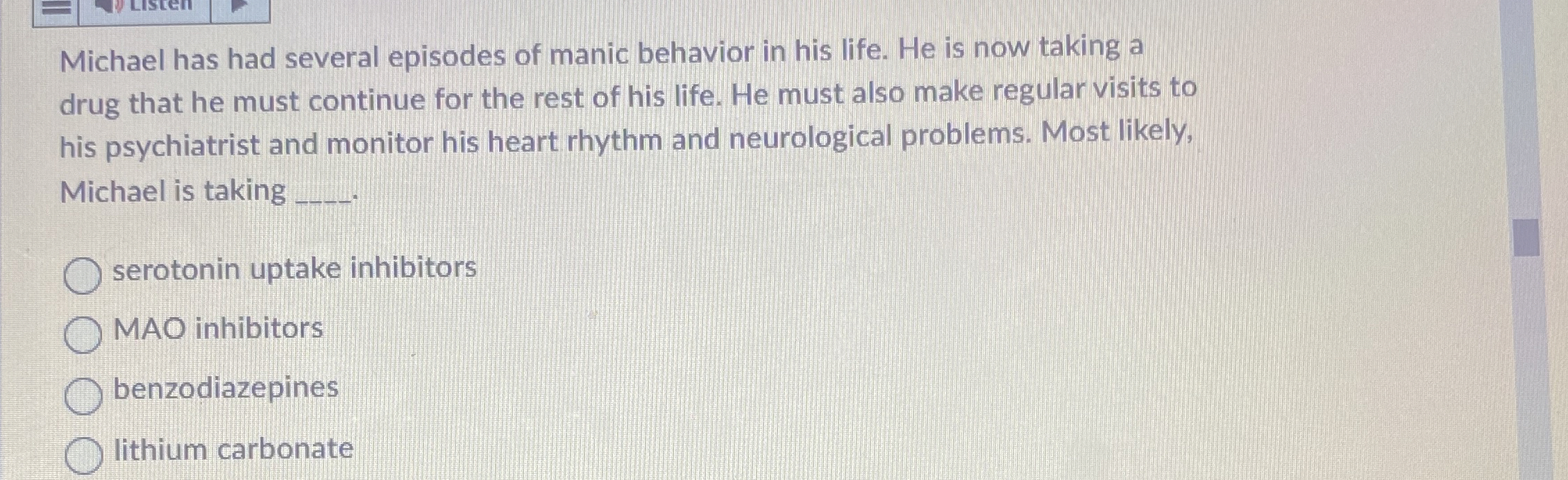 Solved Michael has had several episodes of manic behavior in | Chegg.com