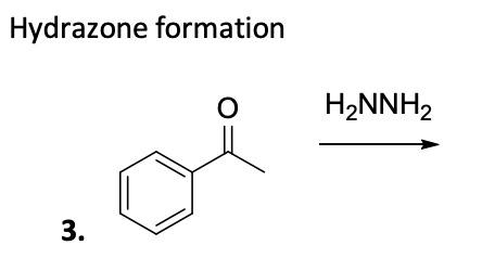 Solved Hydrazone formation H2NNH2 3. | Chegg.com