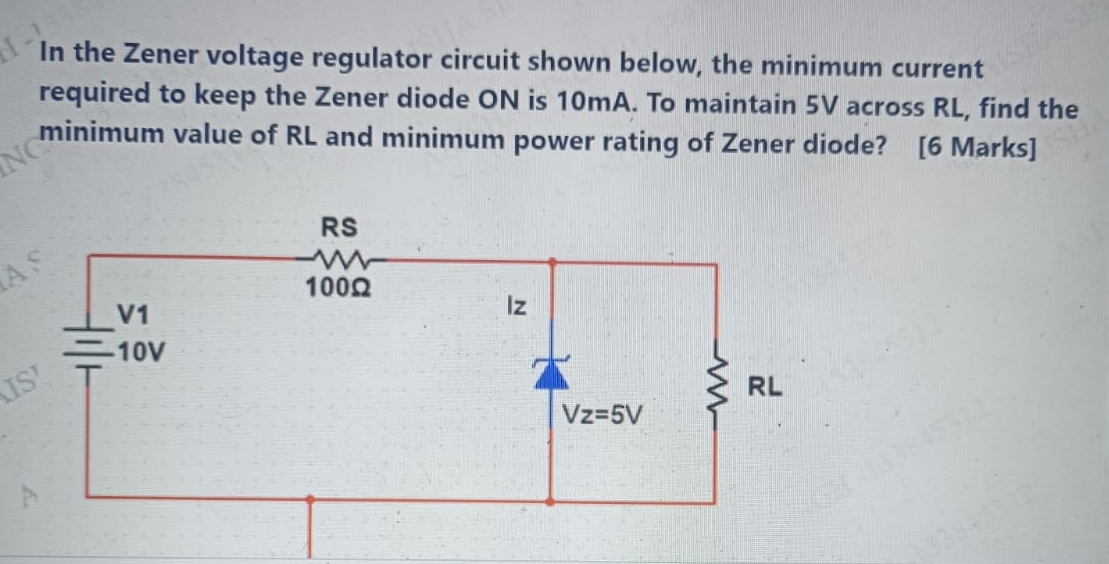Solved In the Zener voltage regulator circuit shown below, | Chegg.com