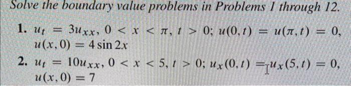 Solved Solve the boundary value problems in Problems 1 | Chegg.com