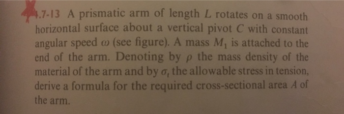 Solved 1.7-13 A prismatic arm of length L rotates on a | Chegg.com