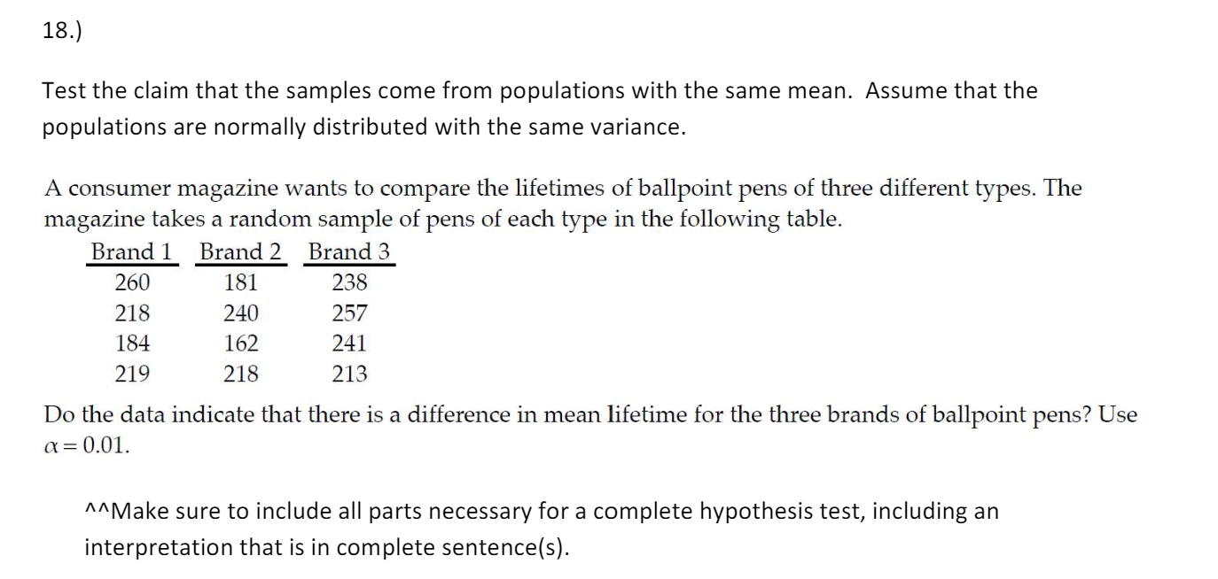 Solved 18.) ﻿Test the claim that the samples come from | Chegg.com