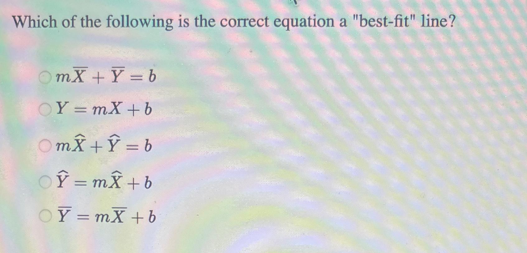 Solved Which of the following is the correct equation a | Chegg.com