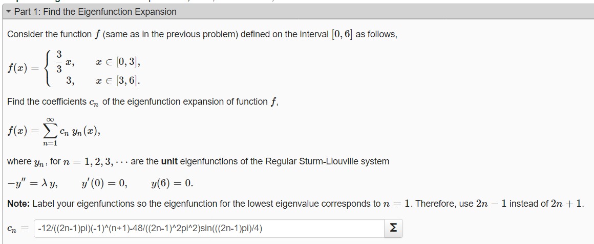 Solved Part 1: Find the Eigenfunction ExpansionConsider the | Chegg.com