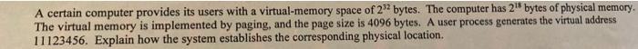 Solved A certain computer provides its users with a | Chegg.com