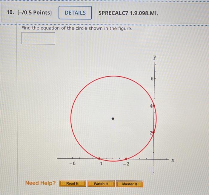Solved Find an equation of the circle that satisfies the | Chegg.com